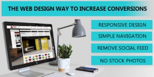The Web Design Way to Increase Conversions