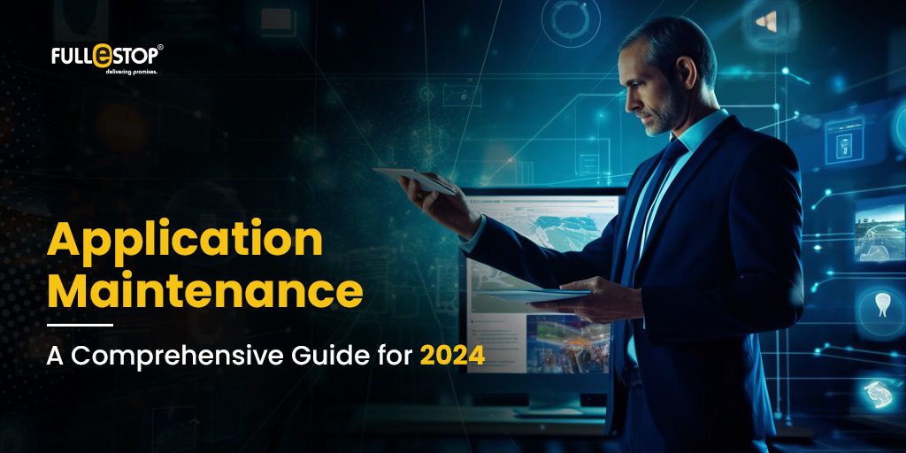 5 Reasons Why Application Maintenance is Important for Your Business?