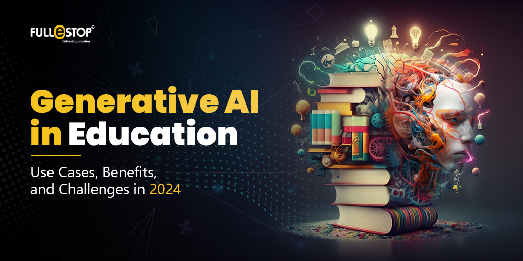 The Role of Generative AI in Education: Use Cases, Benefits, and ... The Role of Generative AI in Education: Use Cases, Benefits, and ...